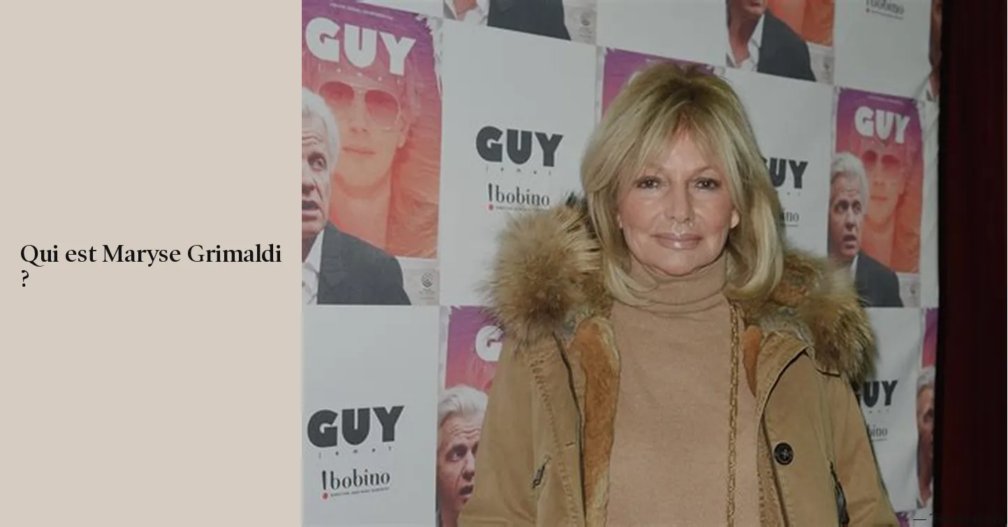 Qui est Maryse Grimaldi ? Découvrez l'histoire fascinante de la femme ...