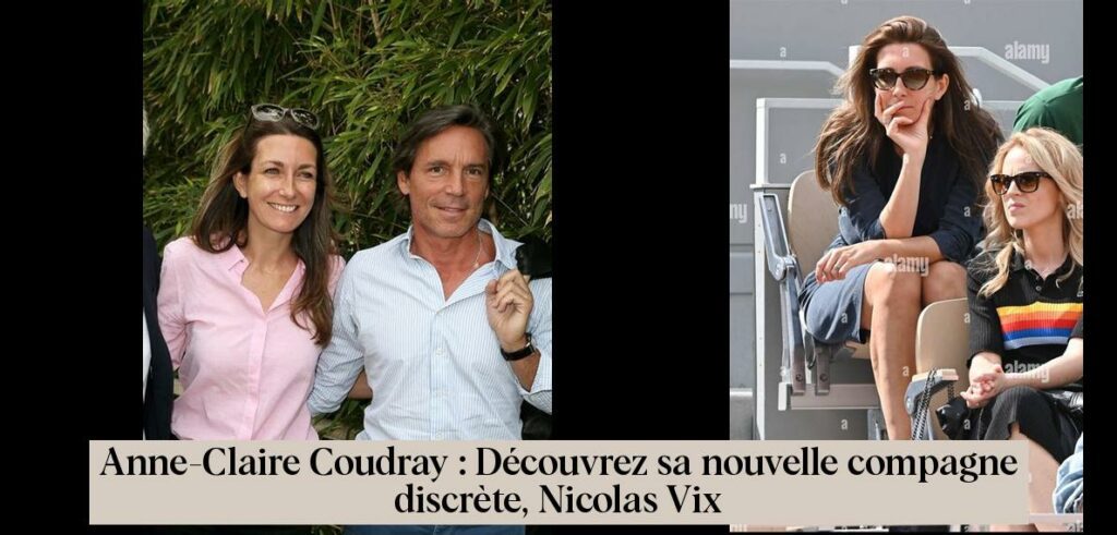 Anne-Claire Coudray : Découvrez sa nouvelle compagne discrète, Nicolas Vix - TutoBrain : Votre ...