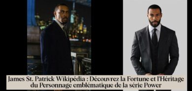 James St. Patrick Wikipédia : Découvrez la Fortune et l'Héritage du ...