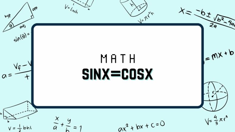Solutions de l'équation sinx=cosx : Comprendre, résoudre et appliquer - TutoBrain : Votre Guide ...